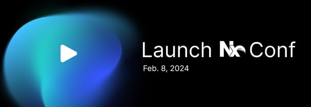 Nx Launch Week - Feb 2024 - Registration